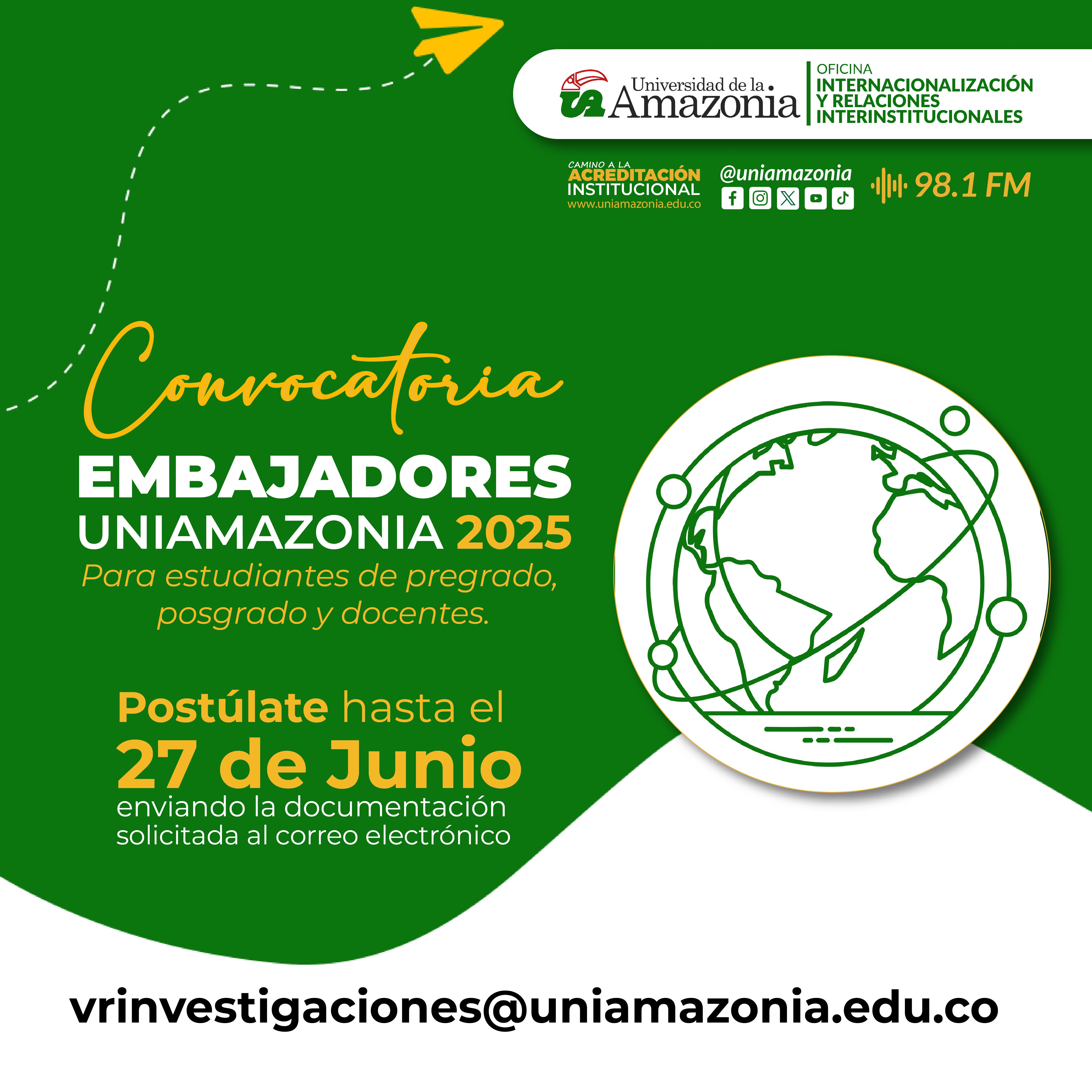¡Te invitamos a participar de la convocatoria Embajadores Uniamazonia ...